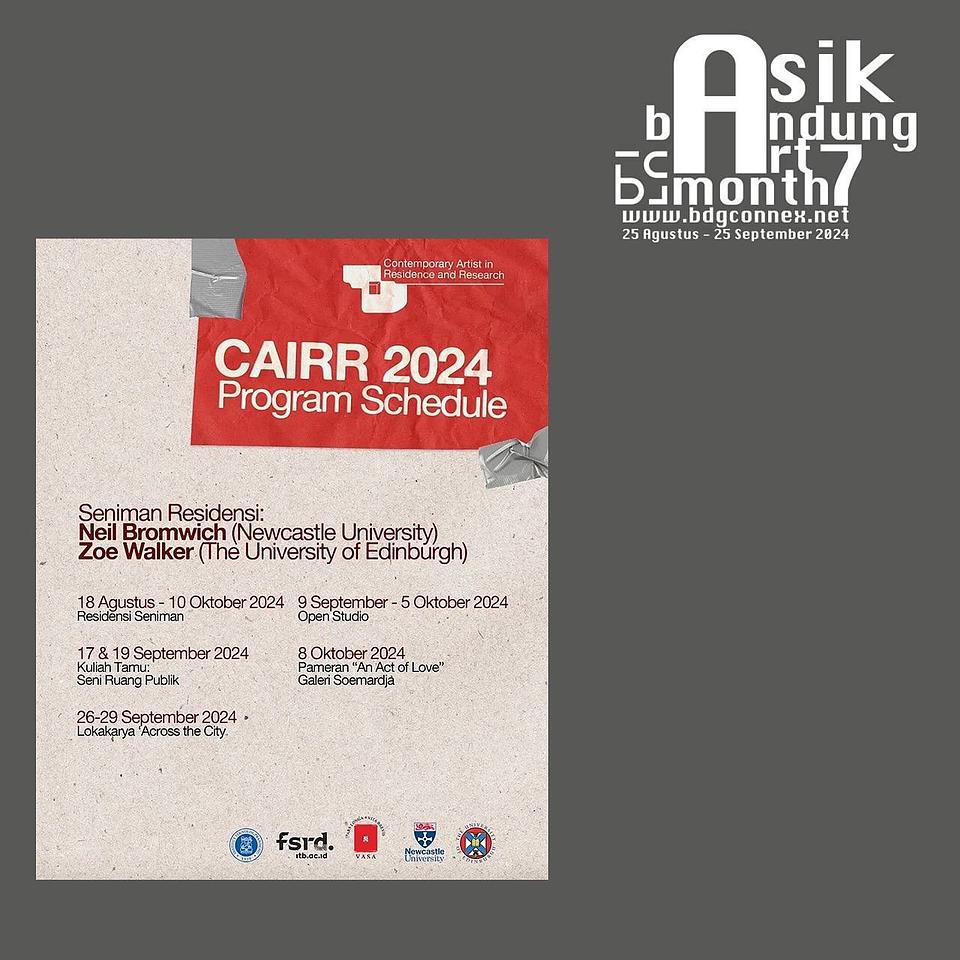 FSRD ITB ; CAIRR 2024 | Bandung Art Month 7 : ASIK | BDG Connex